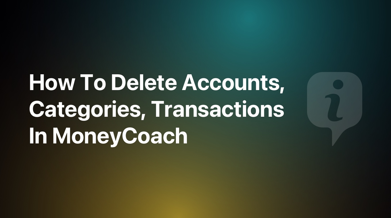 How To Manage Your Accounts, Categories and Su… - MoneyCoach