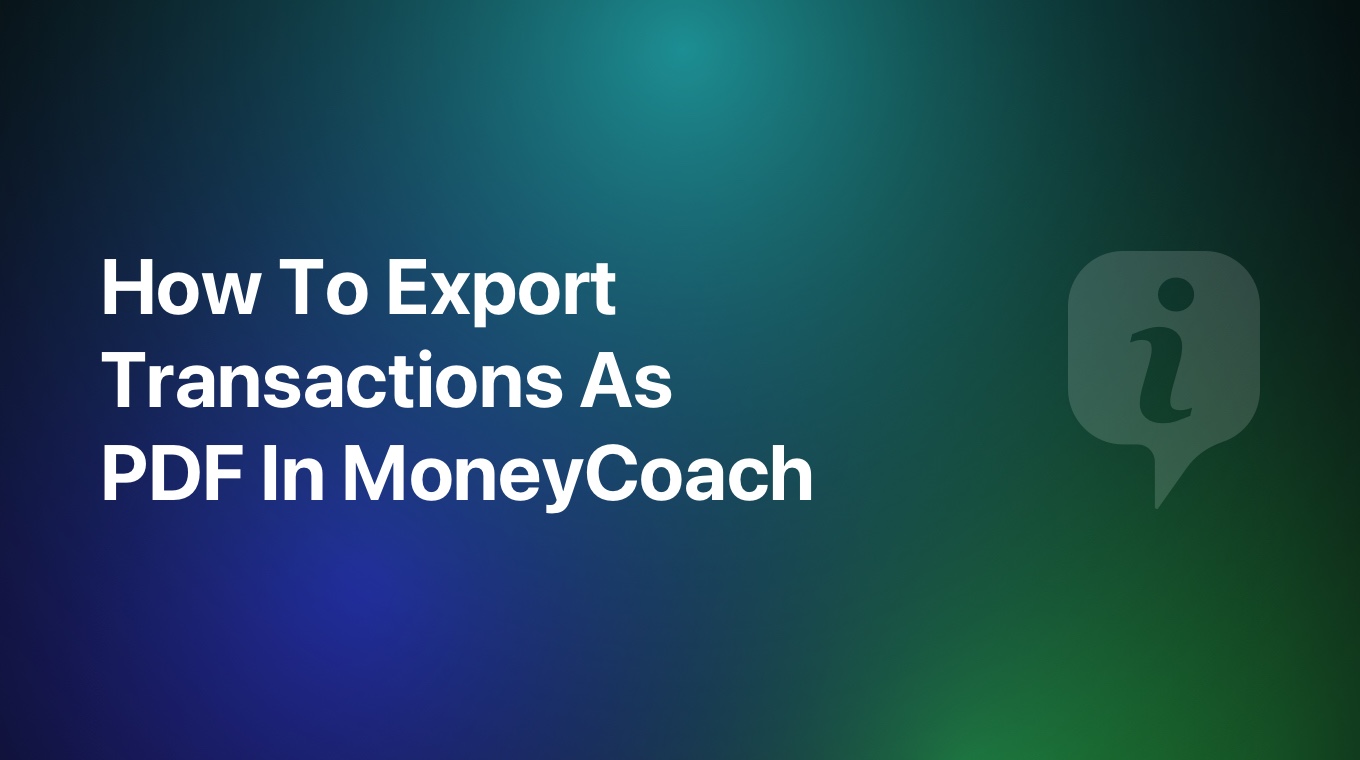 How To Export Transactions As PDF In MoneyCoach - MoneyCoach