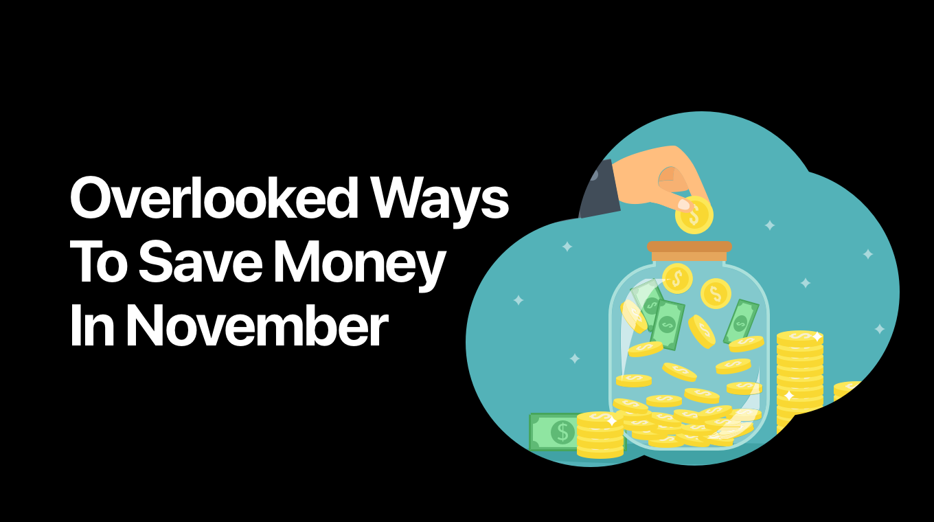 Overlooked Ways to Save Money in November - MoneyCoach